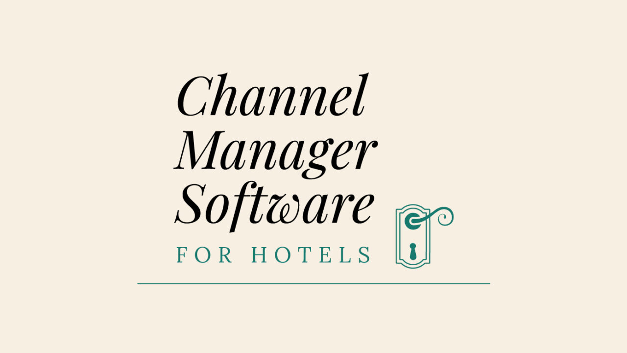 22 Best Hotel Channel Manager Software List for 2026