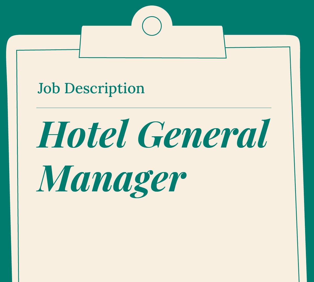 Hotel General Manager: Responsibilities, Skills, & Salary