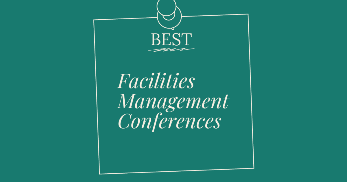 10 Facilities Management Conferences To Attend In 2026